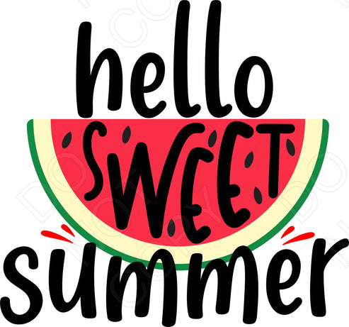 DTF Transfer - Hello Sweet Summer (Watermelon) – Smart Crafts Designs